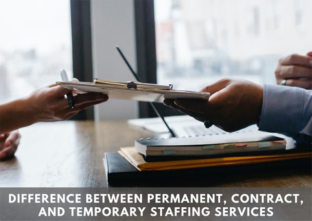 Difference Between Permanent, Contract, and Temporary Staffing Services ...