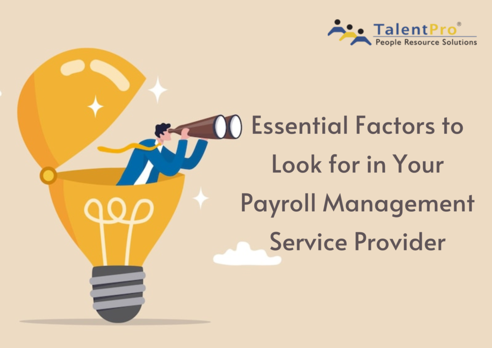 Essential Factors to Look for in Your Payroll Management Service ...