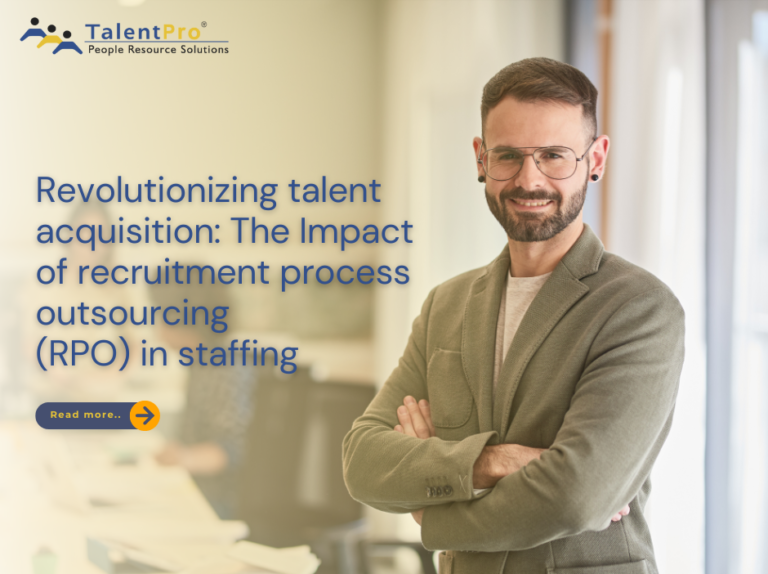 Revolutionizing talent acquisition: The impact of RPO in staffing