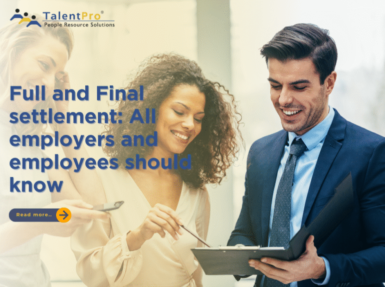 Full and Final settlement: All employers and employees should know